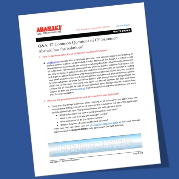 17 Common Questions of Oil Skimmer! Abanaki Has the Solutions! | Abanaki Oil Skimmers